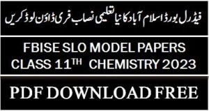 FBISE SLO Based Model Papers 2023 Class 11 SLO based paper-