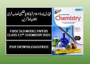 FBISE SLO Based Model Papers 2023 Class 11 SLO based paper-